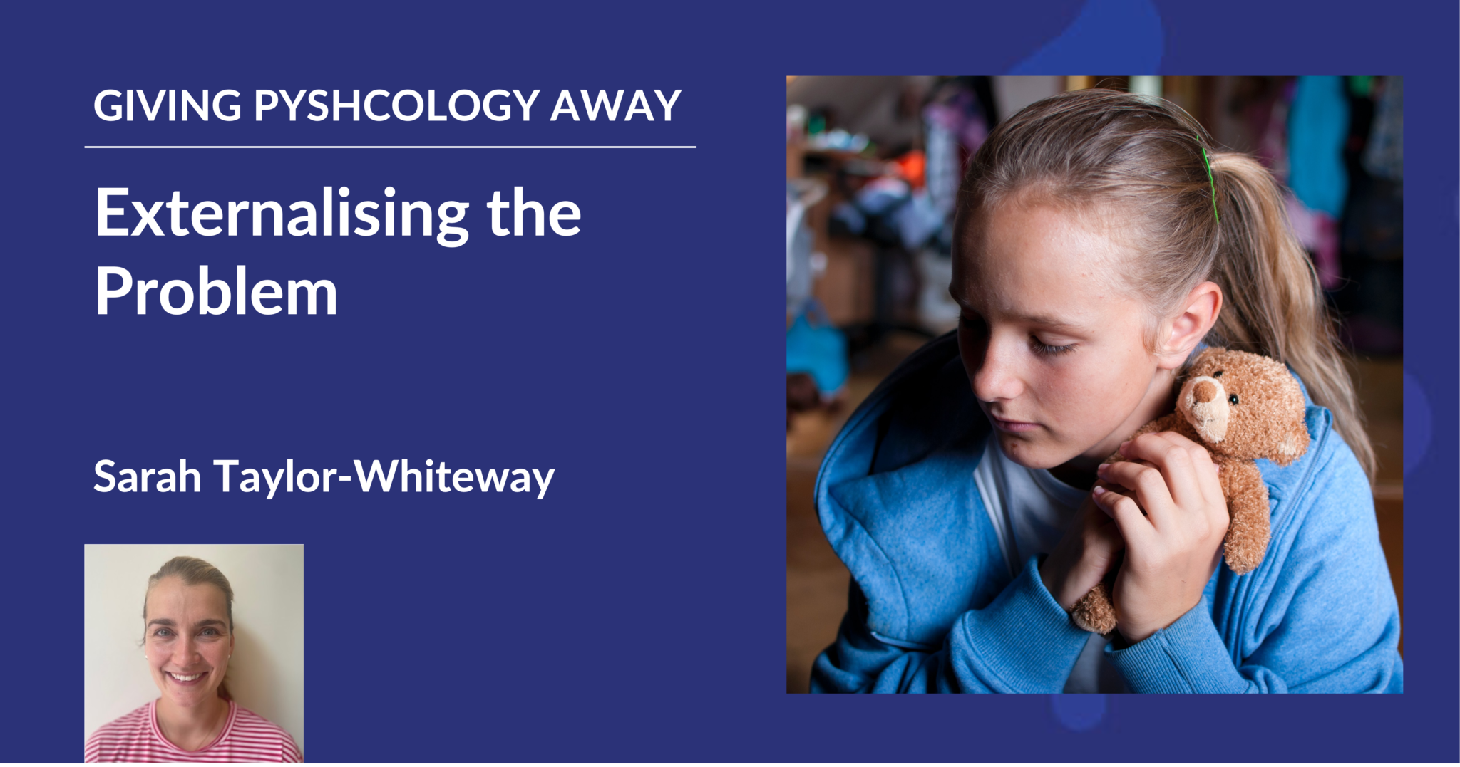 TOPIC: Externalising the Problem