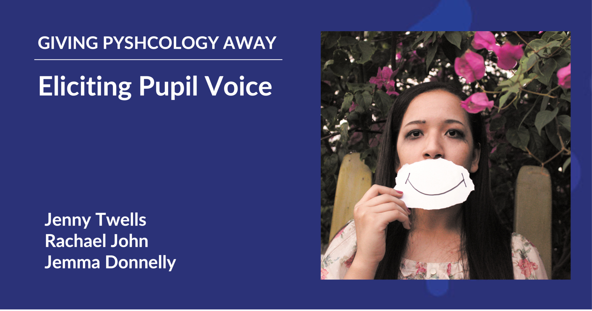 TOPIC: Eliciting Pupil Voice